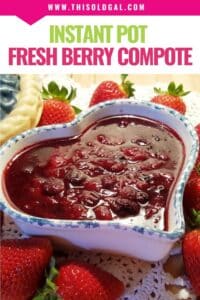 Pressure Cooker Fresh Berry Compote (Stewed Fruit) - This Old Gal