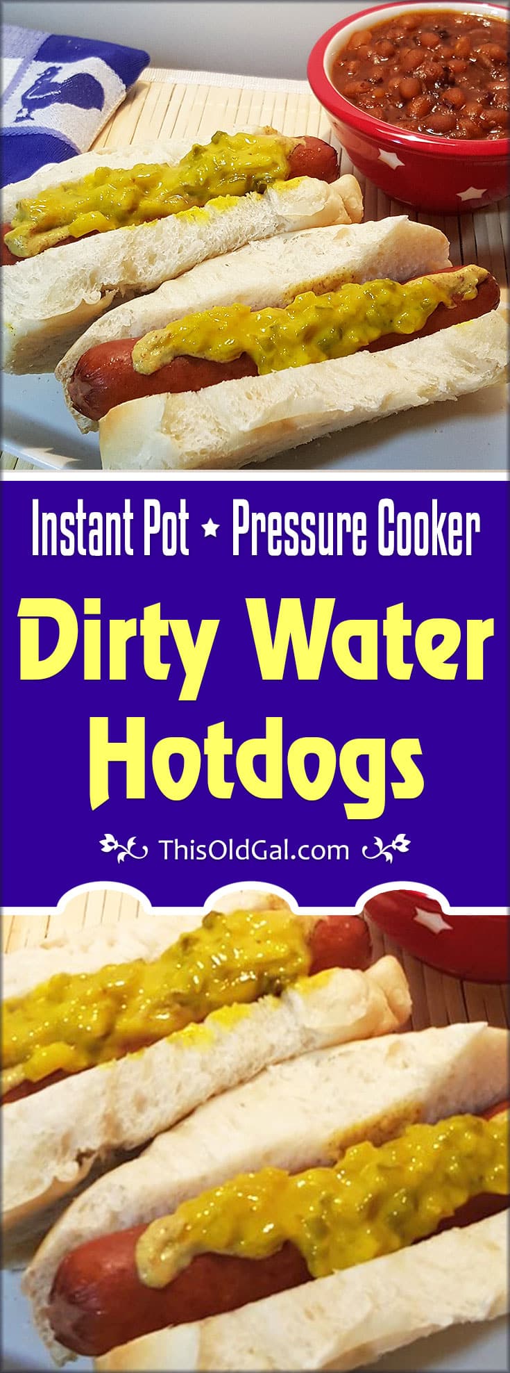 Instant Pot Dirty Water Hot Dogs Pressure Cooker This Old Gal Instant Pot Dirty Water Hot Dogs Pressure Cooker This Old Gal